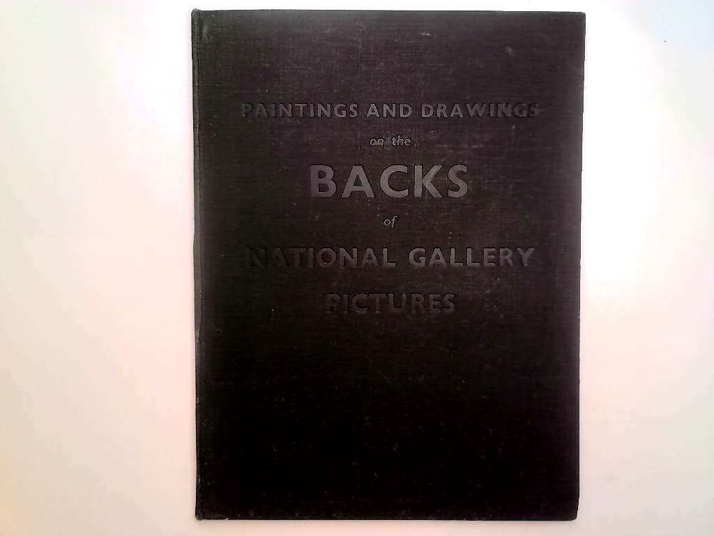 Paintings and Drawings on the Backs of National Gallery Pictures by ...