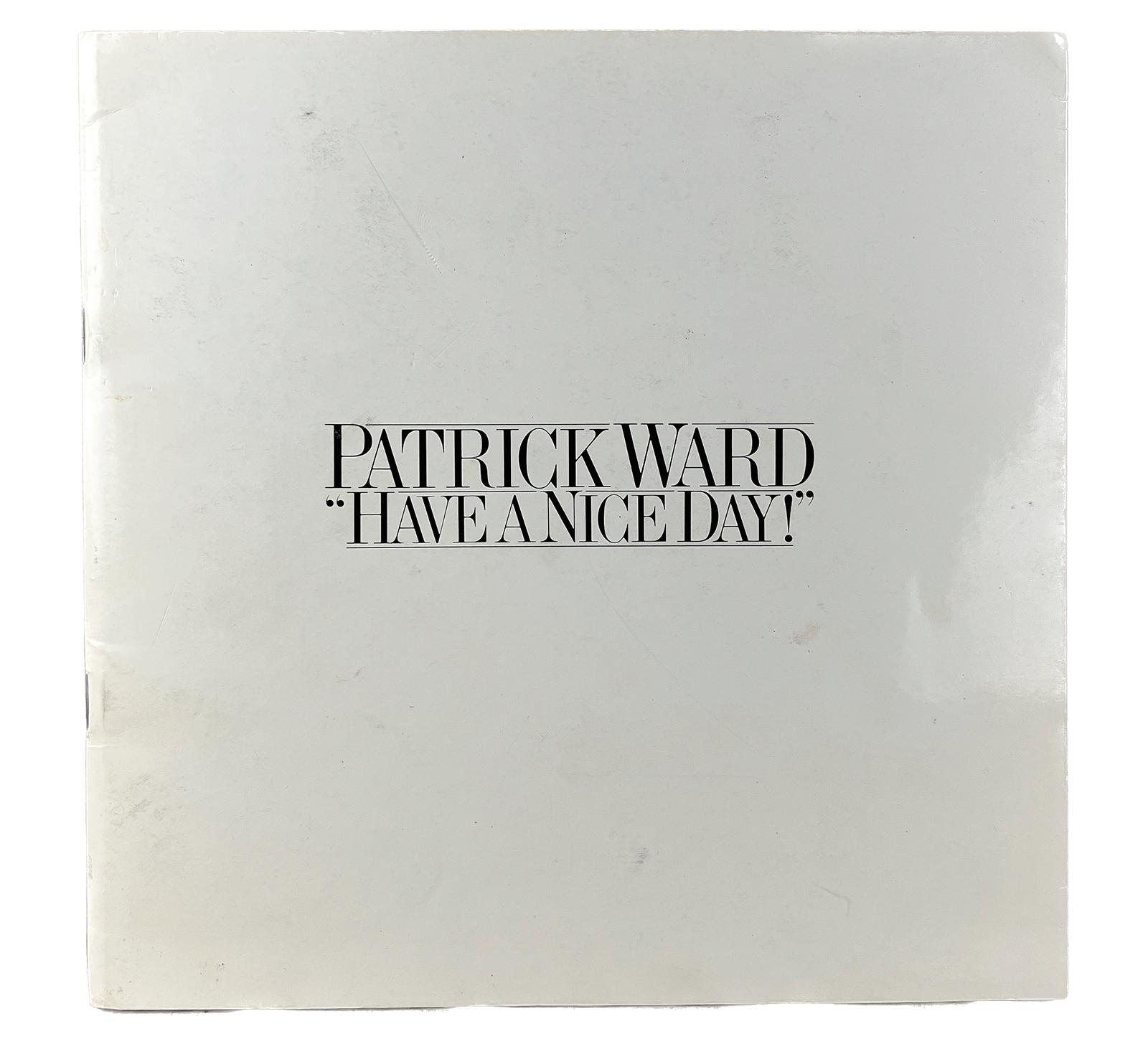 Patrick Ward "have a nice day!" by Ward, Patrick: Very Good Paperback ...