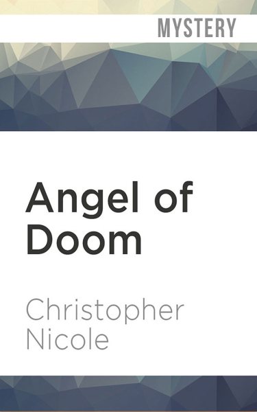 Angel of Doom by Nicole, Christopher; Bond, Jilly (NRT): New (2020 ...