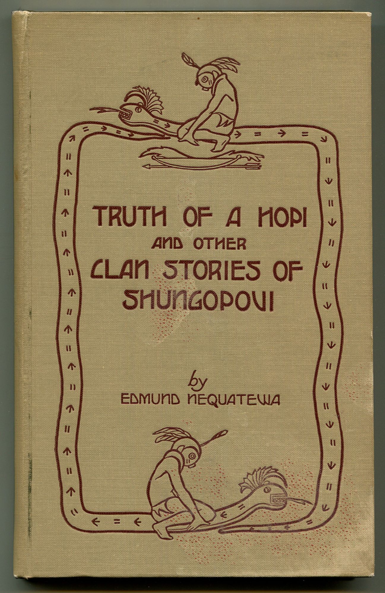 Truth of a Hopi and Other Clan Stories of Shung-Opovi von NEQUATEWA ...