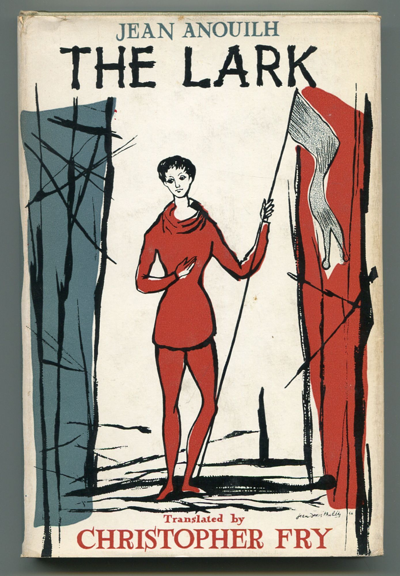 The Lark by ANOUILH, Jean: Near Fine Hardcover (1956) | Between the ...