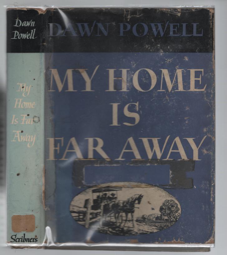 My Home Is Far Away by Powell, Dawn: Good Hardcover (1944) First ...