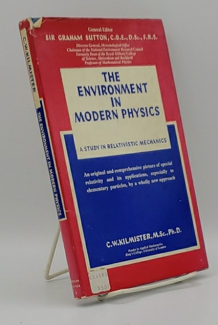 ENVIRONMENT IN MODERN PHYSICS A Study in Relativistic Mechanics. by ...