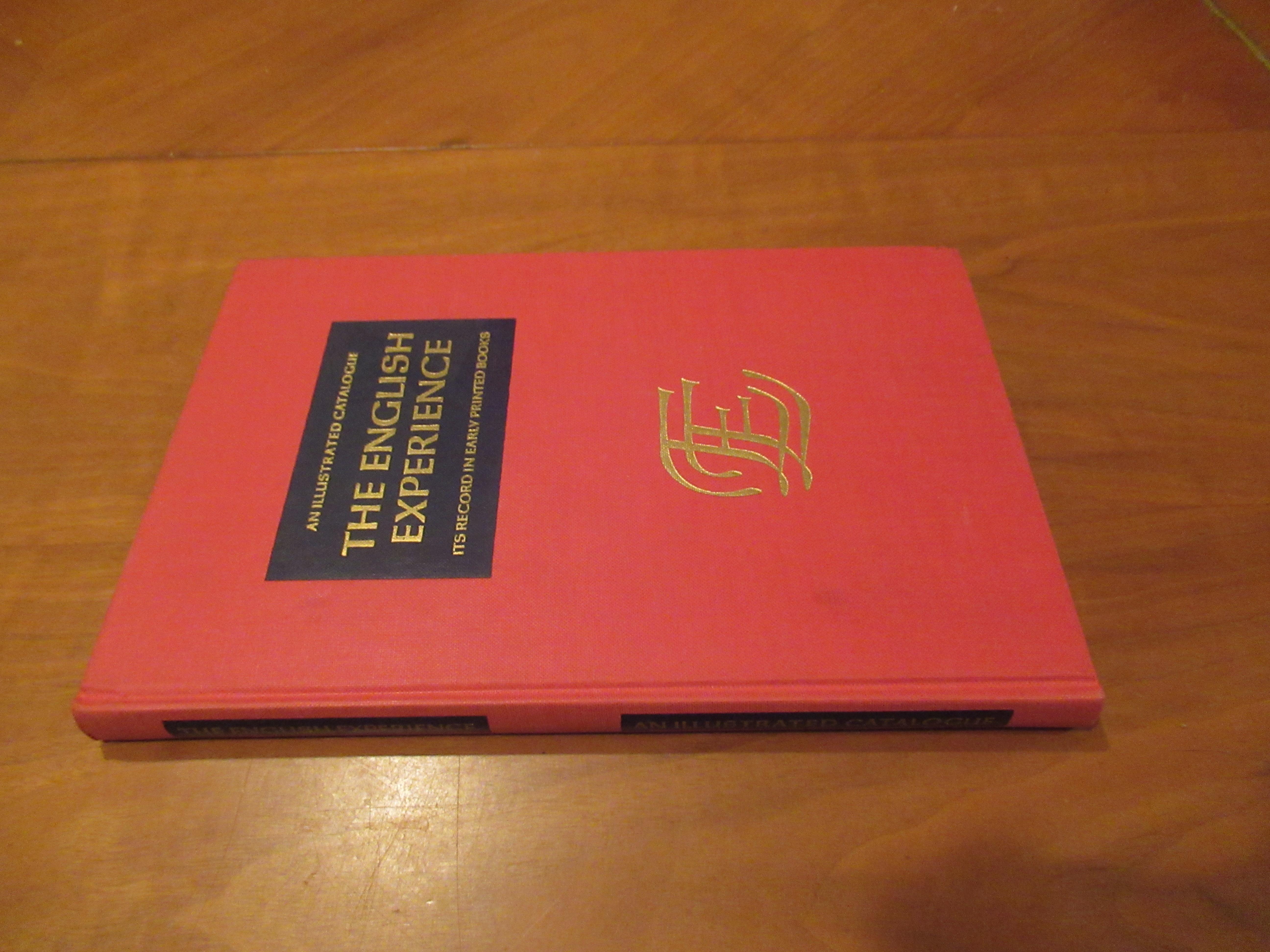 The English Experience: Its Record In Early Printed Books, Published In ...