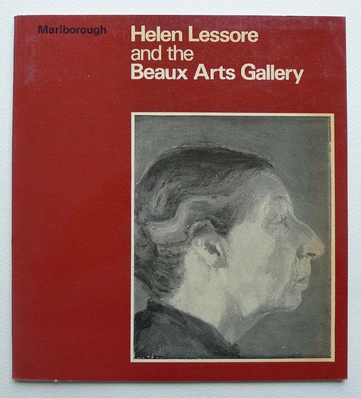 Helen Lessore and the Beaux Arts Gallery. Marlborough Fine Art Ltd ...