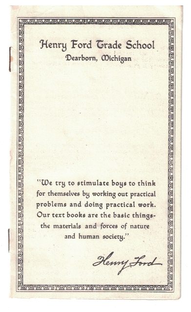 Henry Ford Trade School pamphlet [acquired at the 1933-34 Chicago World ...