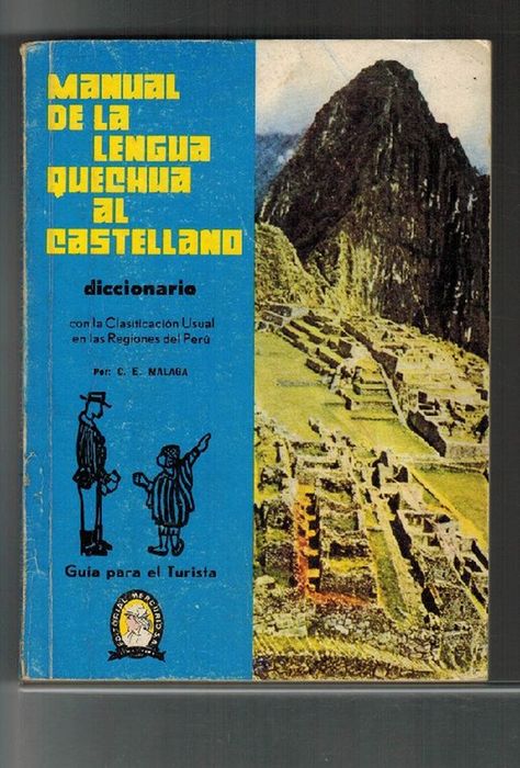 Diccionario manual de la lengua quechua al castellano. Con la ...