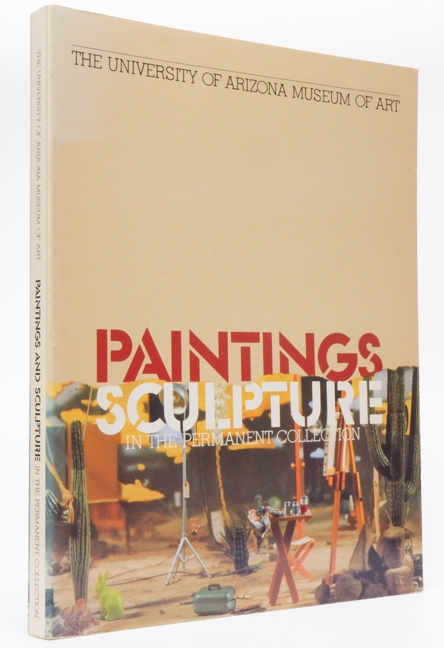 The University Of Arizona Museum Of Art: Paintings And Sculpture In The ...