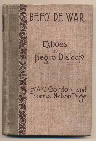 Befo' De War: Echoes in Negro Dialect Poetry in African American ...