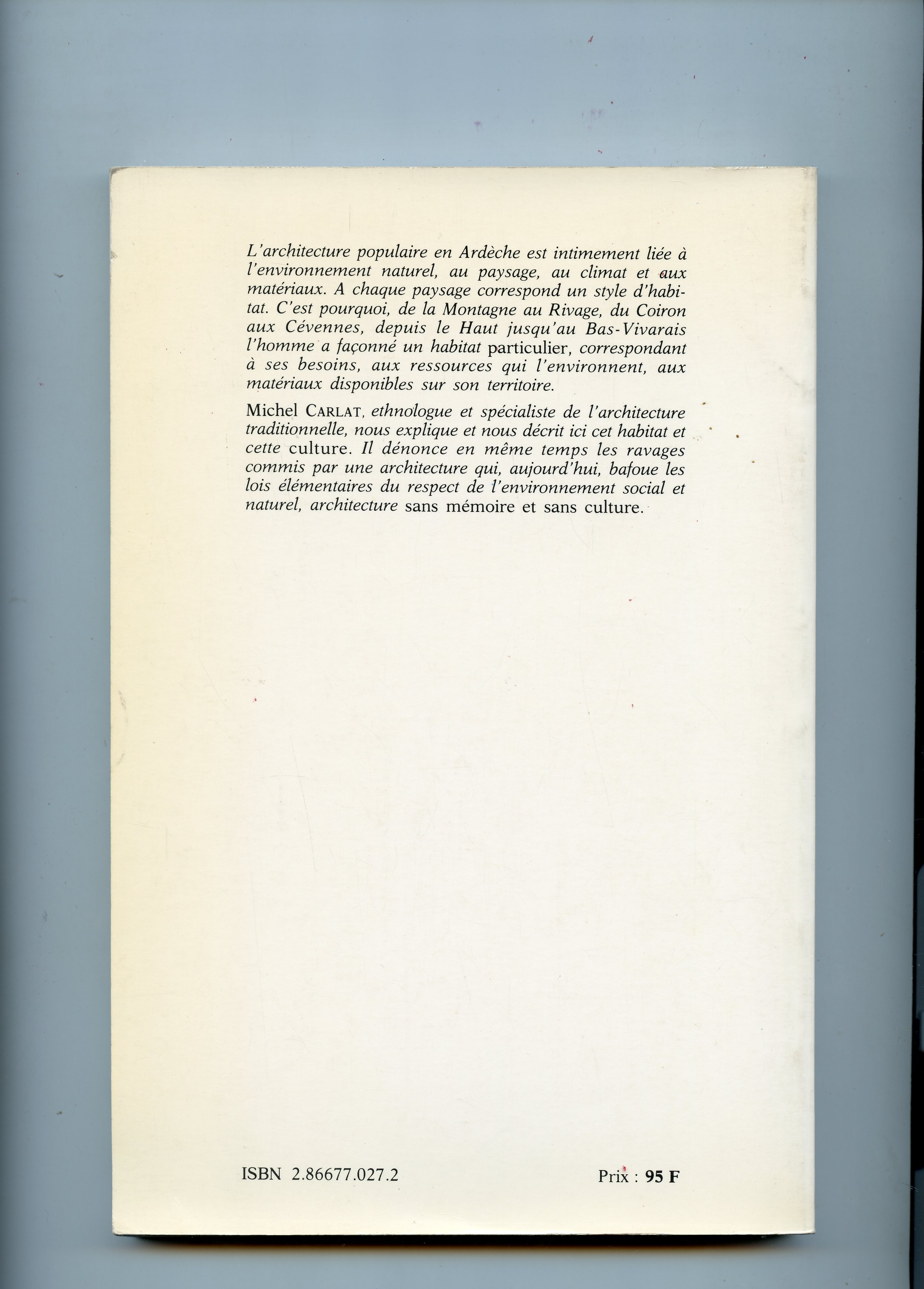ARCHITECTURE POPULAIRE DE L'ARDECHE von CARLAT (Michel): Bon Couverture ...