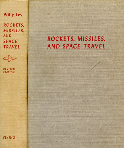 Rockets, Missiles, and Space Travel, by Ley, Willy: good condition ...