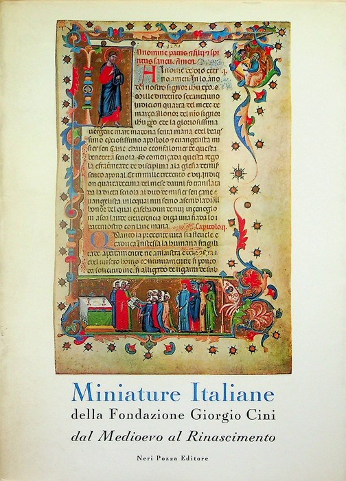 Miniature italiane della Fondazione Giorgio Cini: dal Medioevo al ...