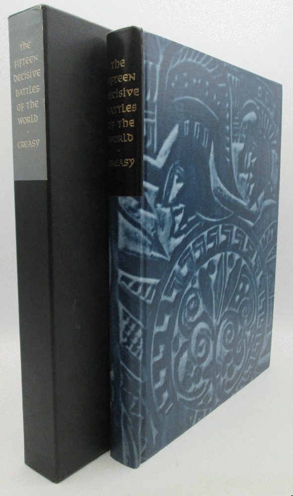 The Fifteen Decisive Battles of the World: Edward S. Creasy (Limited ...