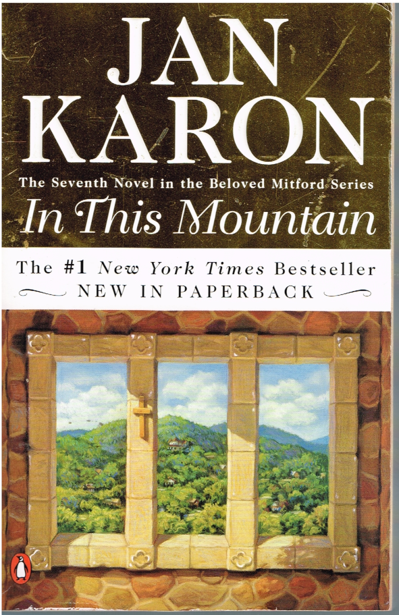 In This Mountain by Jan Karon: Very Good Soft Cover (2003) First ...