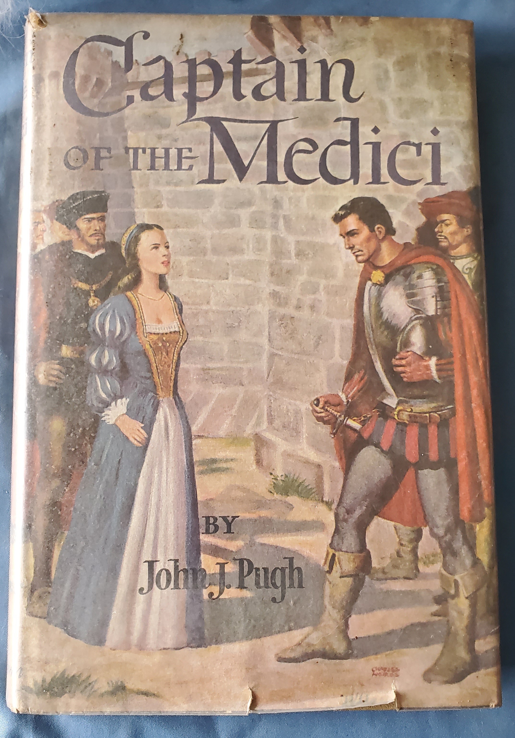 Captain of the Medici, by Pugh, John J: Good Hardcover (1953) 1st ...
