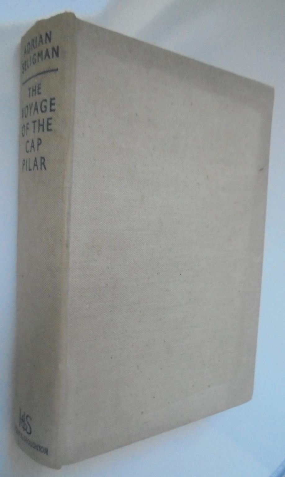 The Voyage of the Cap Pilar. First Edition 1939. by Adrian Seligman ...