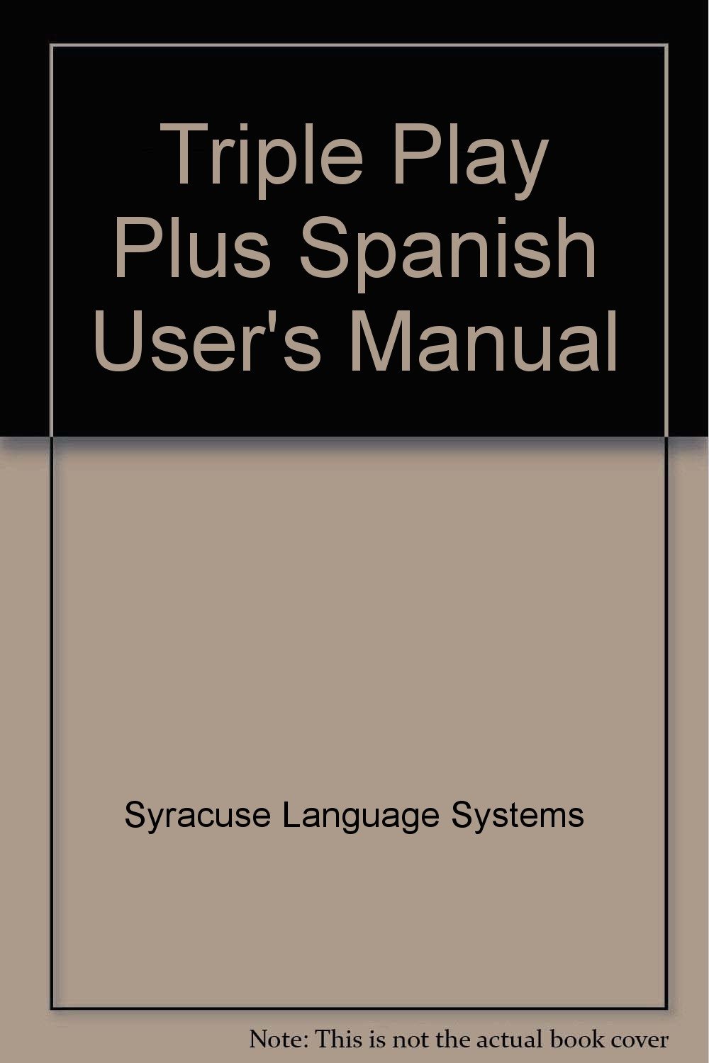 Triple Play Plus Spanish User's Manual: good | -OnTimeBooks-
