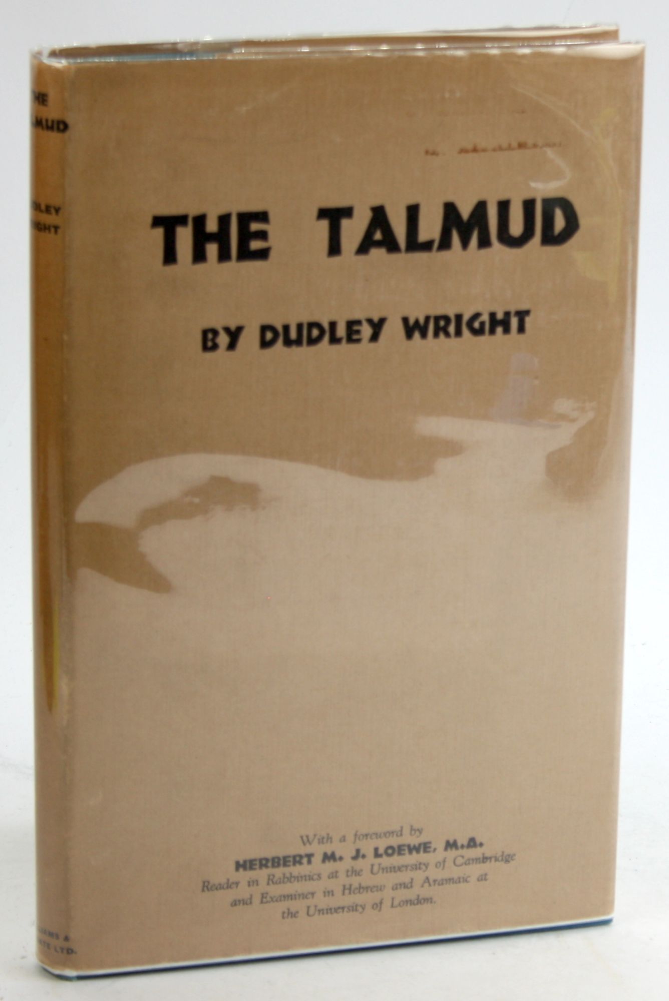 THE TALMUD by Wright, Dudley: VERY GOOD Hardcover (1932) First Edition ...