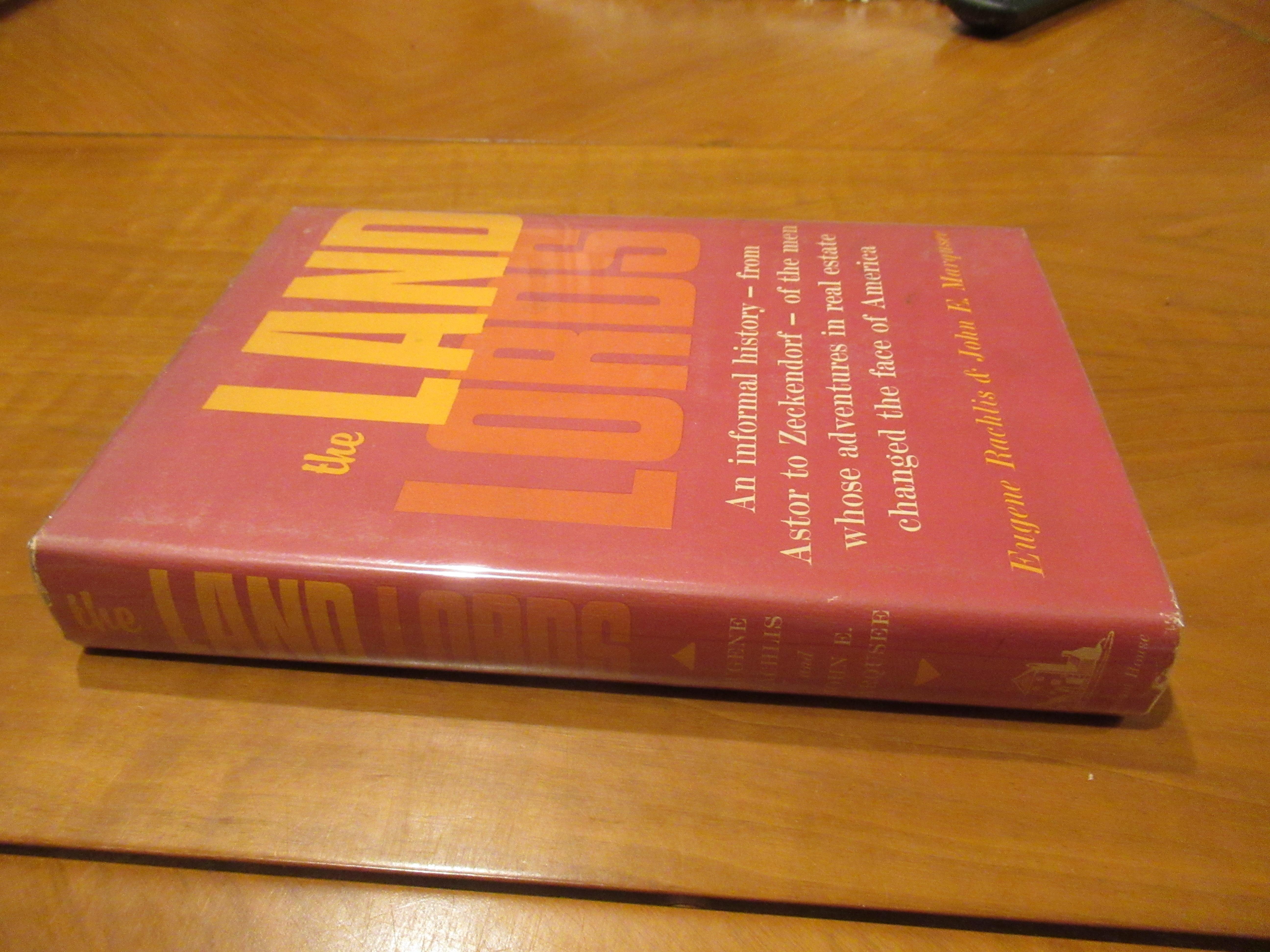 The Land Lords [John Jacob Astor, Jay Cooke, Van Sweringen, Flagler ...