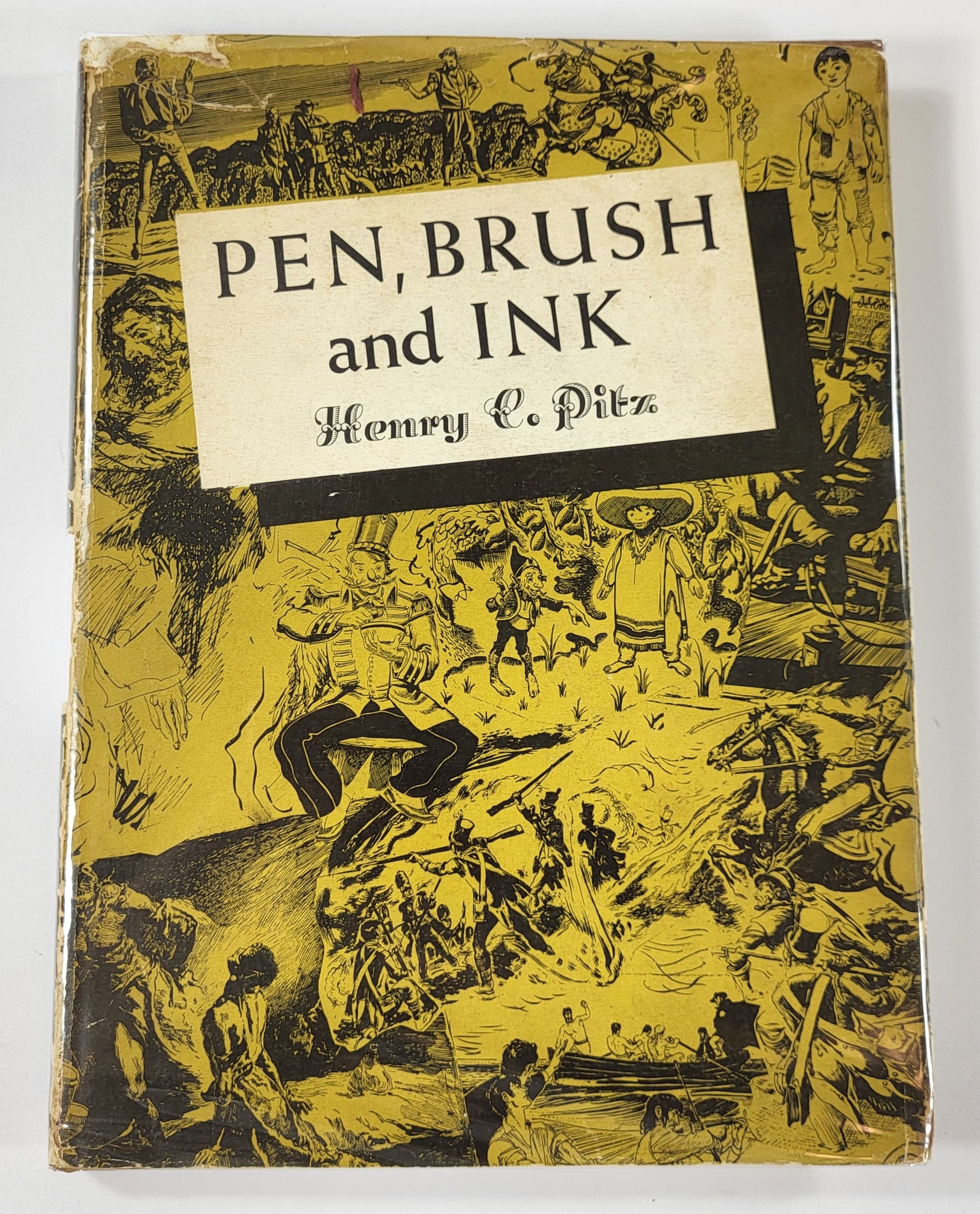 Pen, Brush and Ink by Pitz, Henry C.: Good Hardcover (1949) First ...