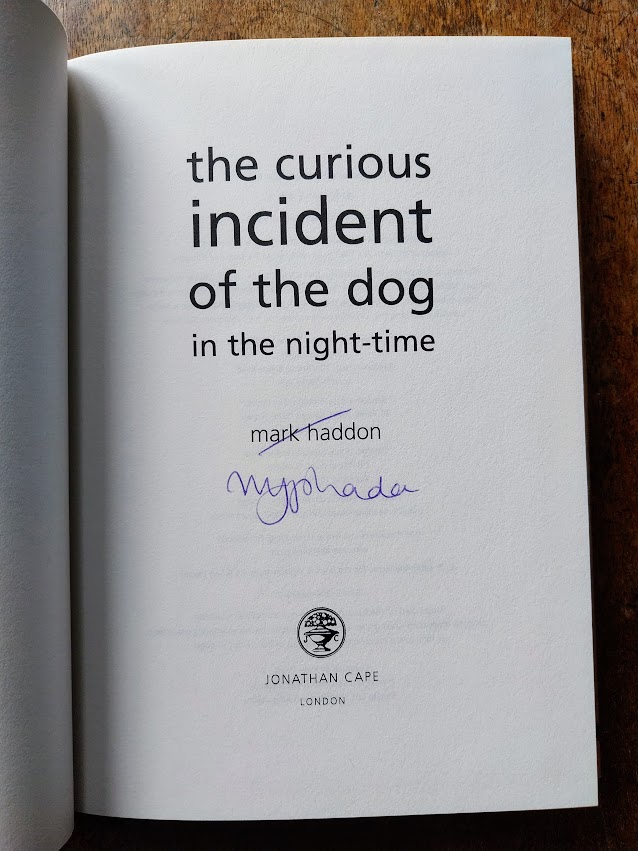 The Curious Incident of the Dog in the Night-Time (SIGNED) by Mark ...