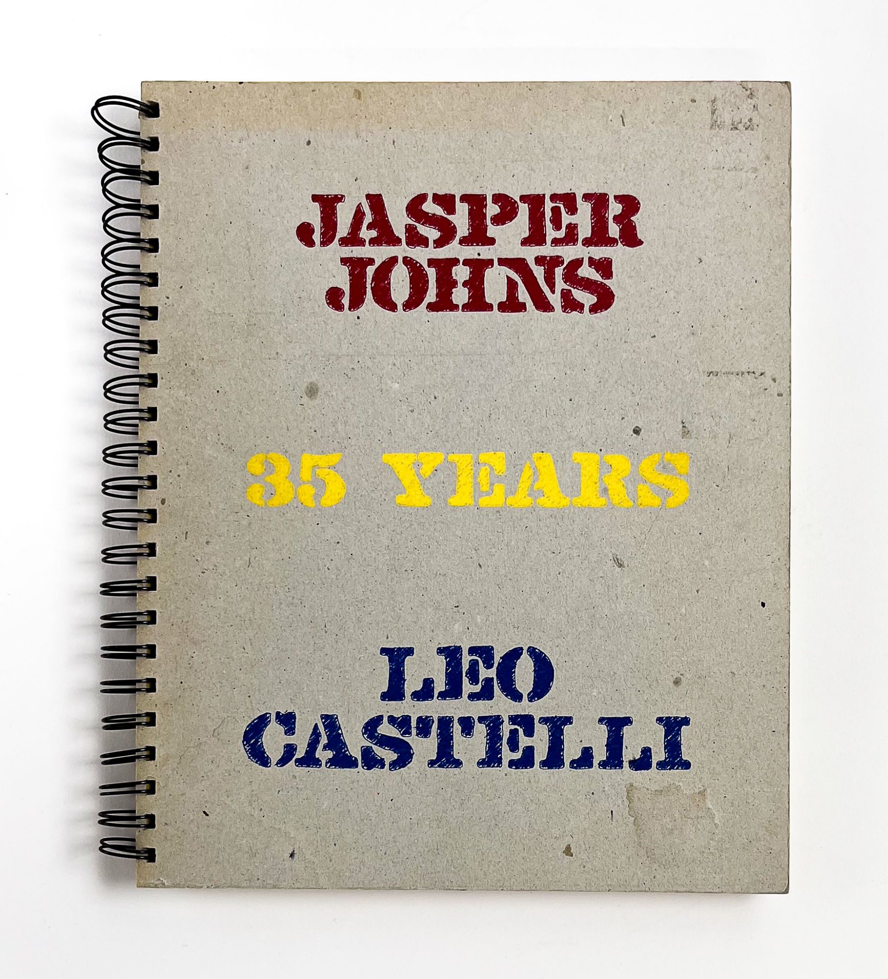 JASPER JOHNS 35 YEARS LEO CASTELLI by Brundage, Susan; Goldman, Judith ...