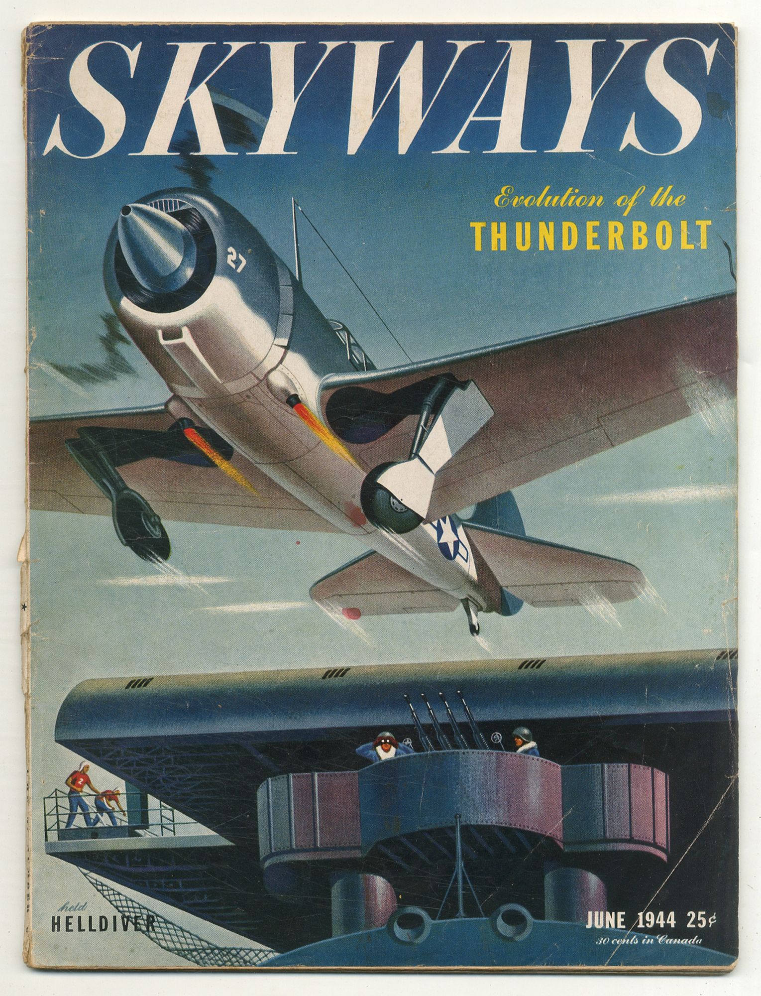 Skyways - Vol. 3, No. 6, June 1944: Very Good Softcover (1944) | Between the Covers-Rare Books ...