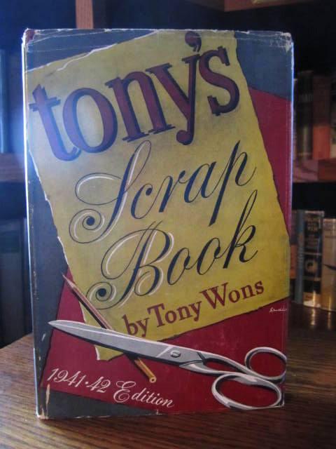 Tony's Scrap Book (1941-42 Edition) by Wons, Anthony \(Tony\): Very ...