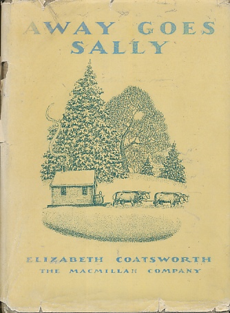 Away Goes Sally Pictures by Helen Sewell by Coatsworth, Elizabeth: Very ...