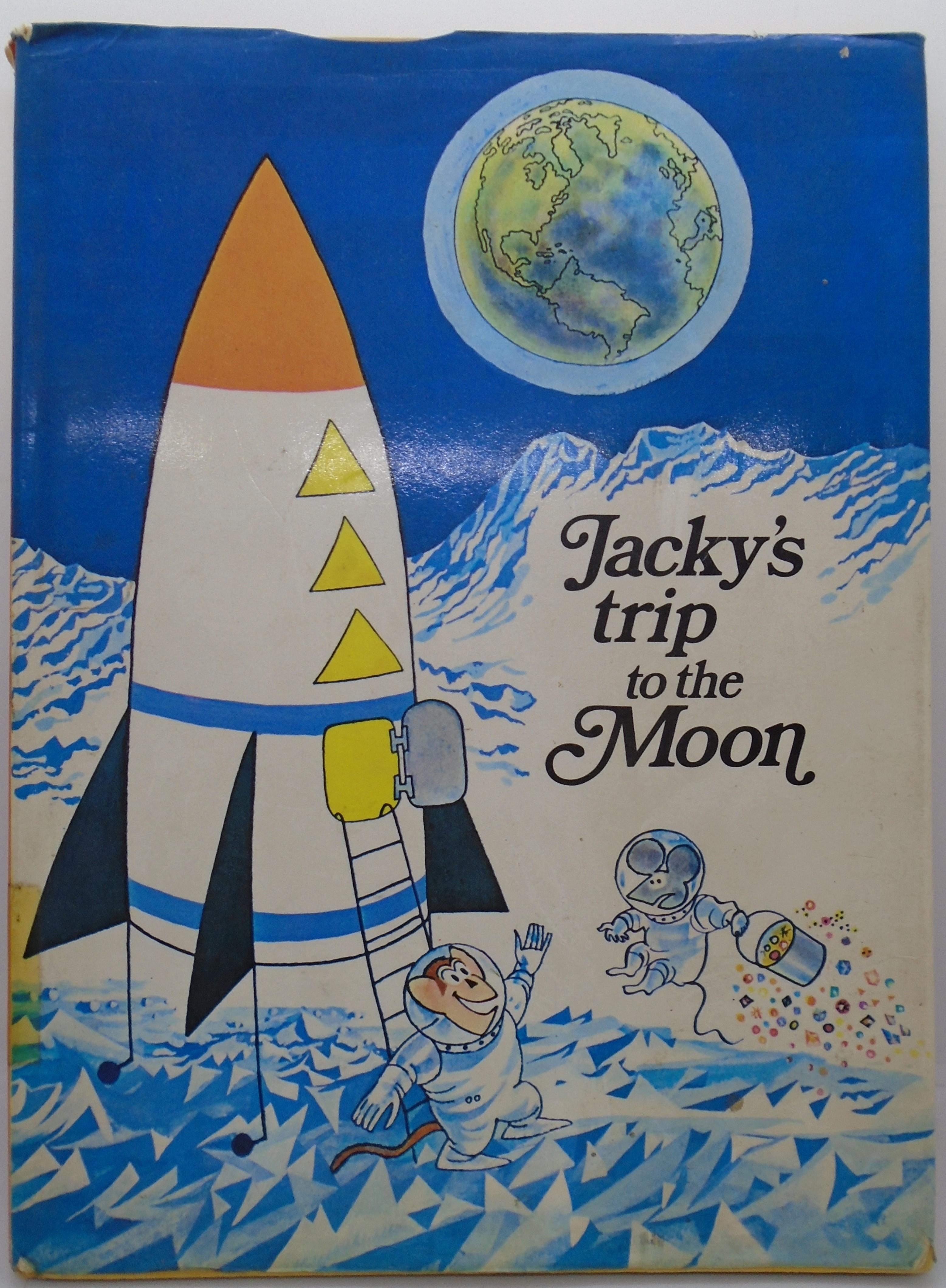 Jacky's Trip To The Moon by Norma Schwitter-Hamilton: Very Good ...