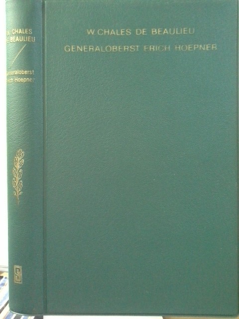 Generaloberst Erich Hoepner : Militär. Porträt e. Panzer-Führers. Die ...