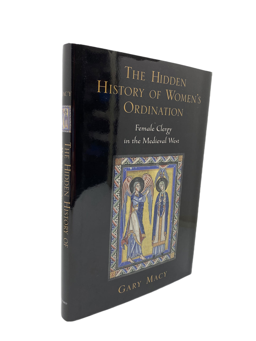 The Hidden History of Women's Ordination : Female Clergy in the ...