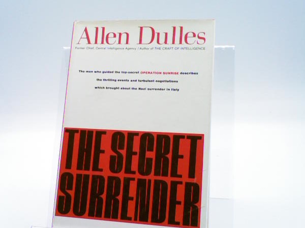 The Secret Surrender by Dulles , Allen: Very Good Hardcover (1966) 1st ...