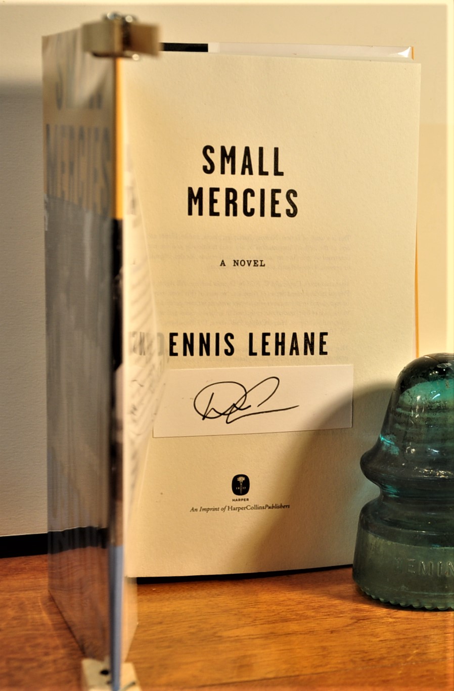 Small Mercies: A Novel **SIGNED** by Lehane, Dennis 1965-: Fine ...