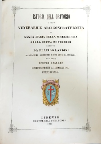Istoria dell'Oratorio e della venerabile Arciconfraternita di Santa ...
