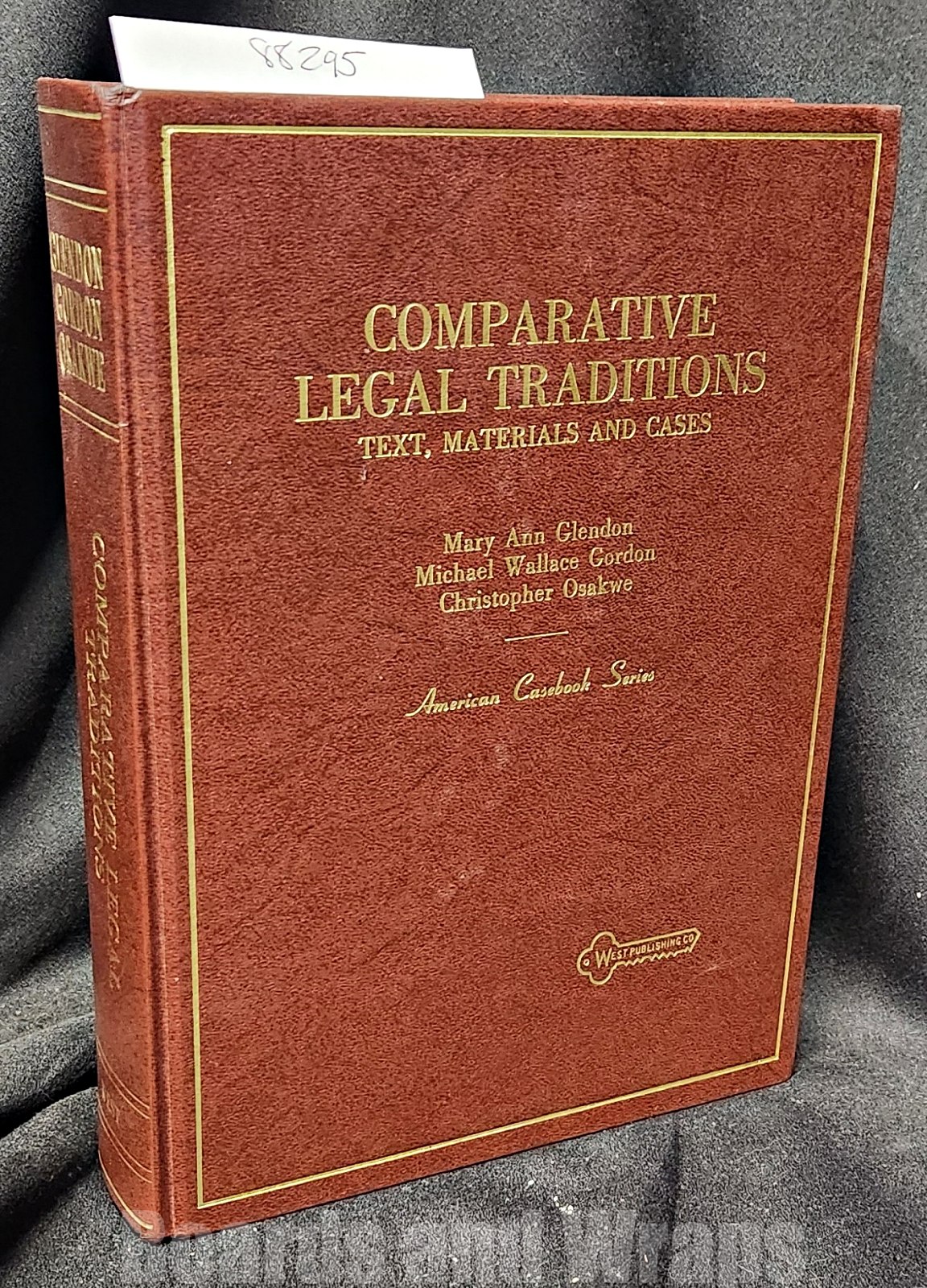 Comparative Legal Traditions Text, Materials and Cases on the Civil Law ...
