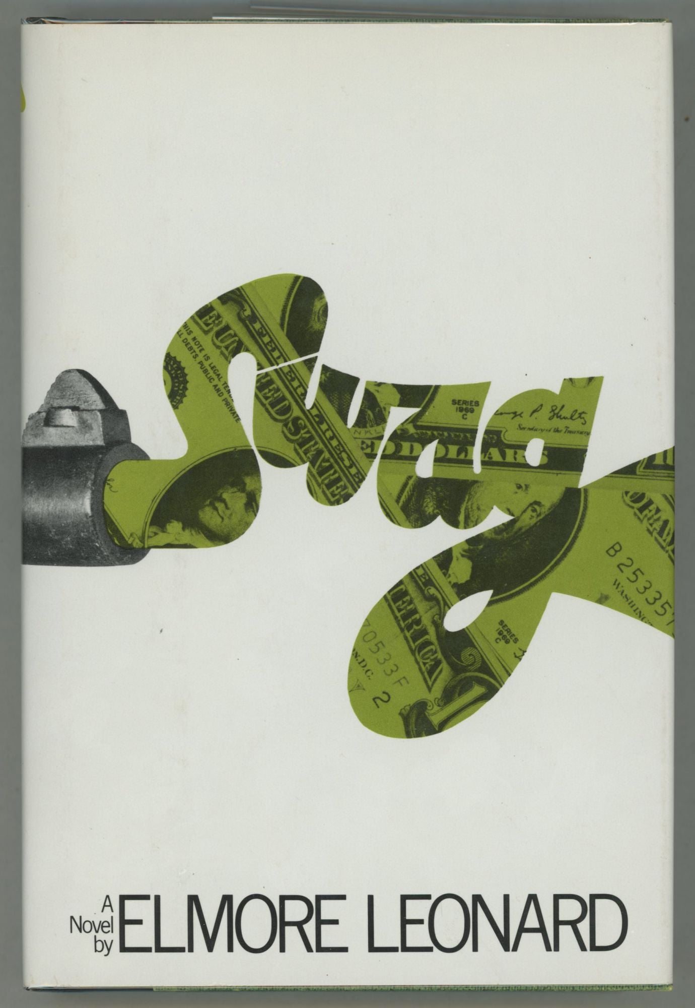 Swag by Leonard, Elmore: Near Fine Hardcover (1976) First edition ...