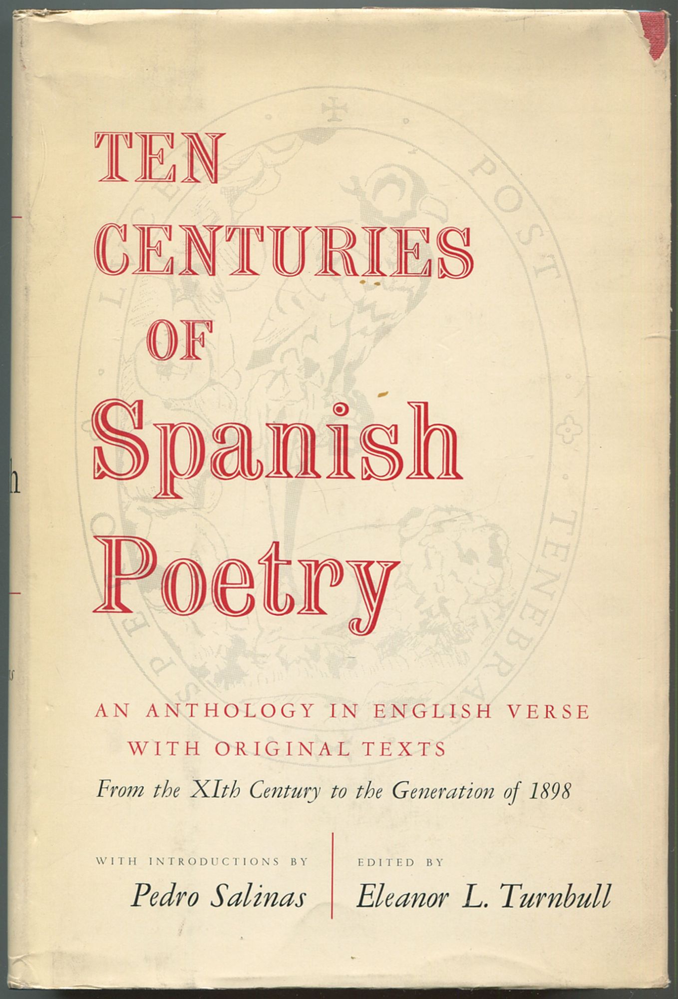 Ten Centuries of Spanish Poetry: An Anthology of English Verse, with ...