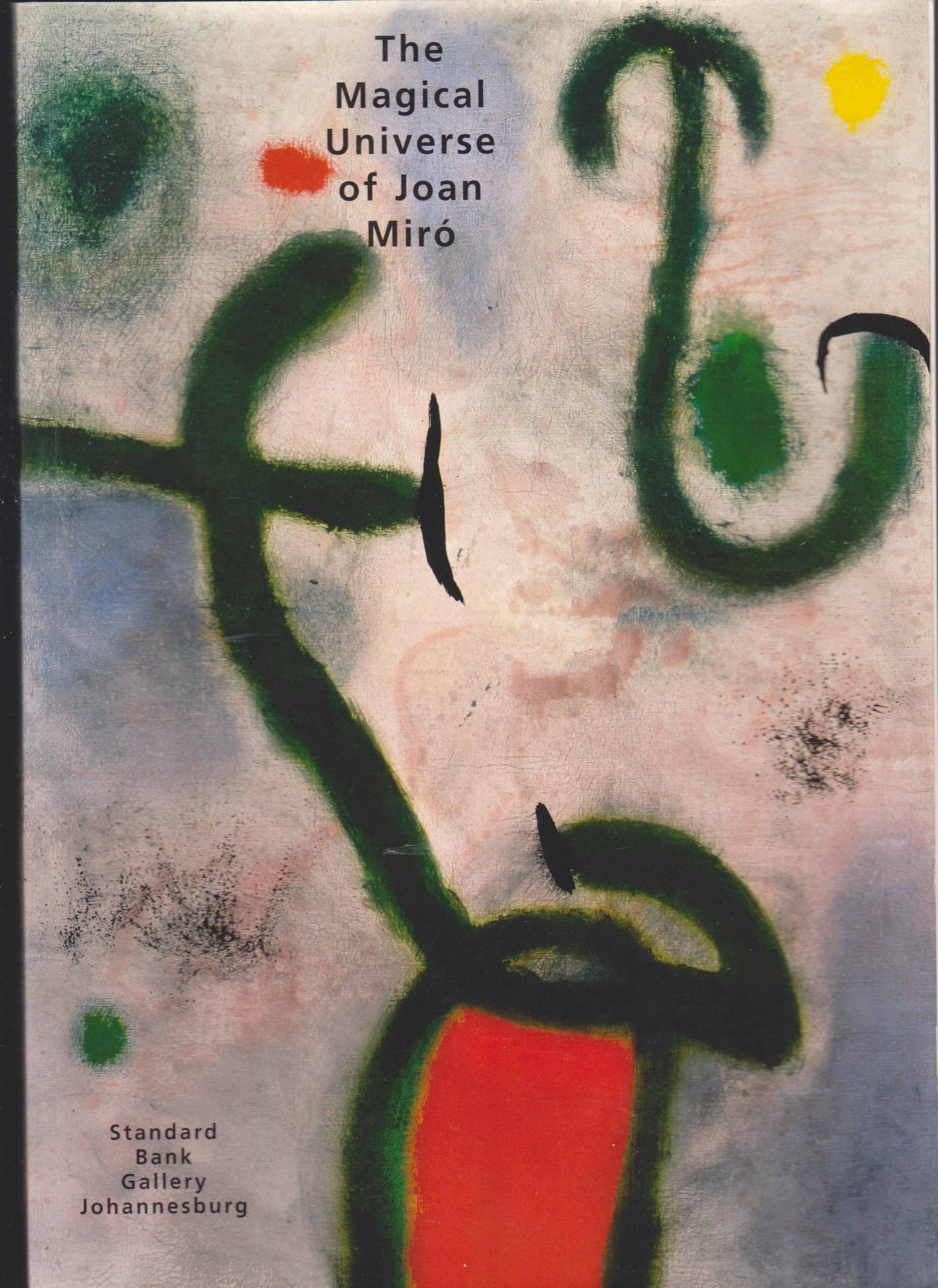The Magical Universe of Joan Miro by Alan Crump et al.: Near Fine Soft ...