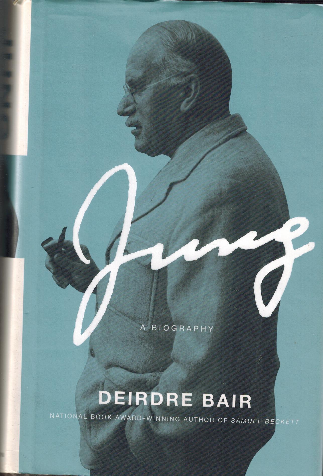 Jung: A Biography by Bair, Deirdre: Very Good + Hardcover (2003) 1st ...