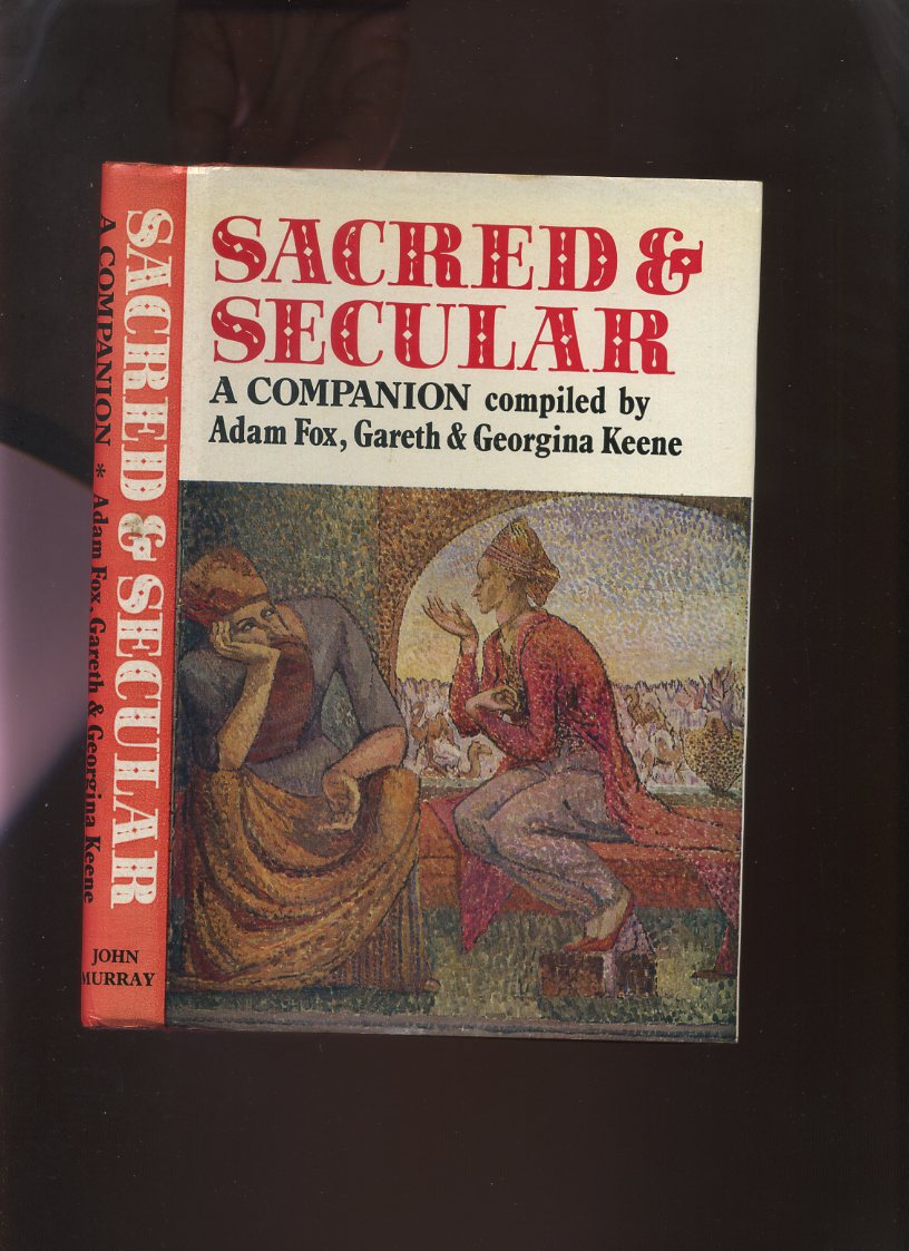 Sacred & Secular, a Companion by Fox, A; Keene, G & G (Comp): Very Good ...