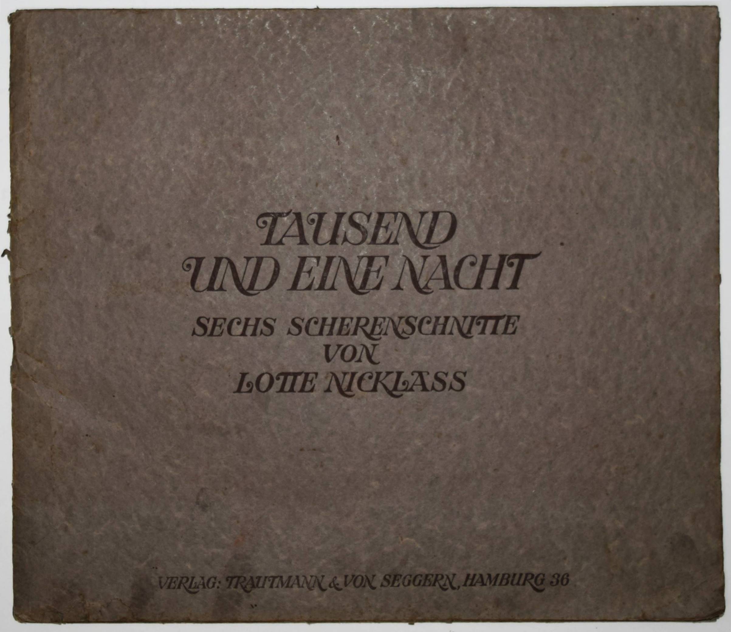 Tausend und eine Nacht. Sechs Scherenschnitte. von Tausend und eine ...