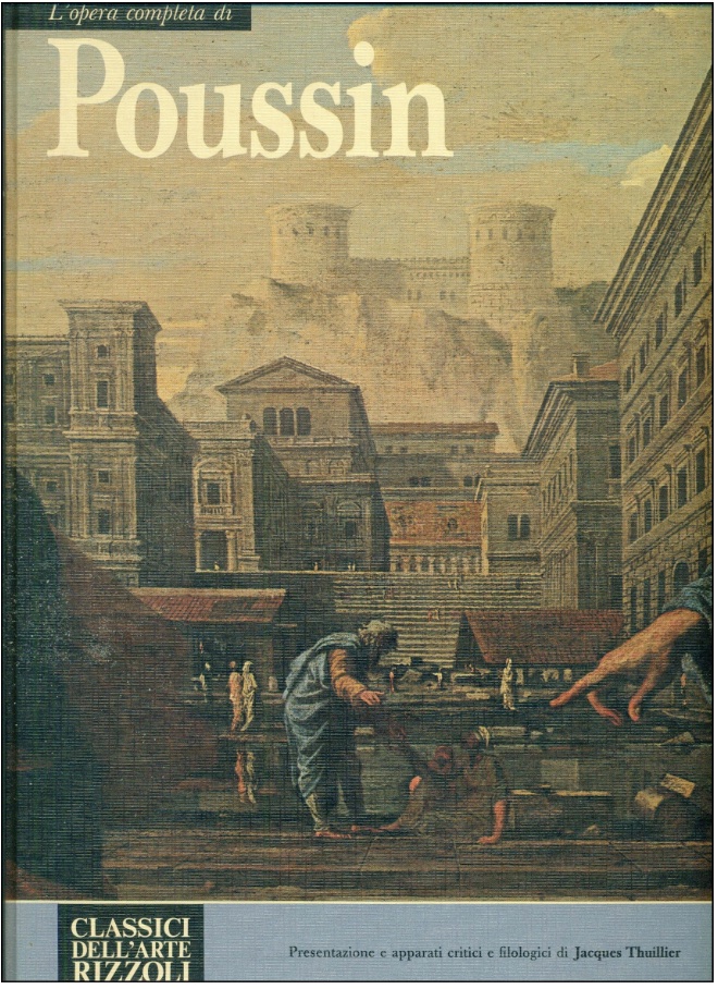 Classici dell''Arte - L`Opera completa di Poussin (N.° 72), 1974 by ...