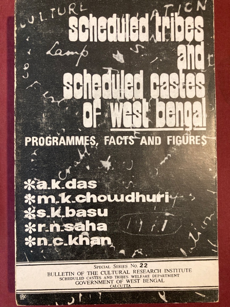 Scheduled Tribes and Scheduled Castes of West Bengal. Programmes, Facts ...