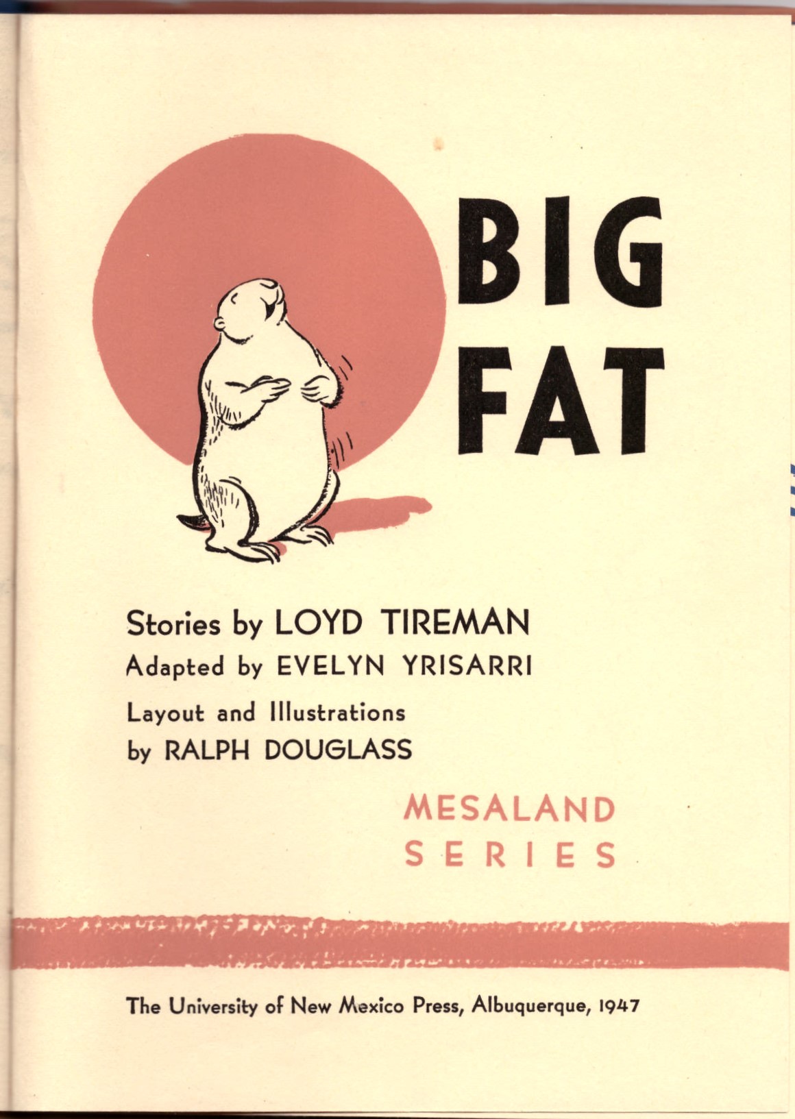 Big Fat by Tireman, Lloyd; Yrisarri, Evelyn; Douglass, Ralph (Artist ...
