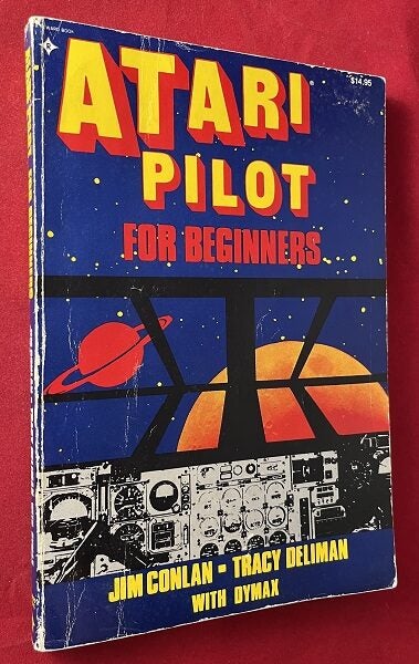 Atari Pilot for Beginners. (SCARCE 1ST) by (Gaming) CONLAN, Jim ...
