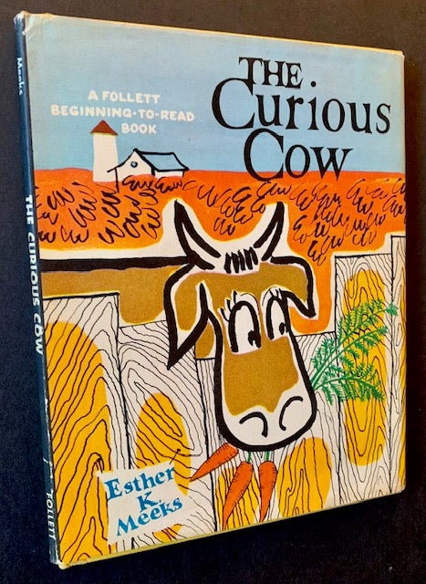 The Curious Cow (In a Lovely Dustjacket) by Esther K. Meeks: Very Good + Pictorial cloth (1960 ...