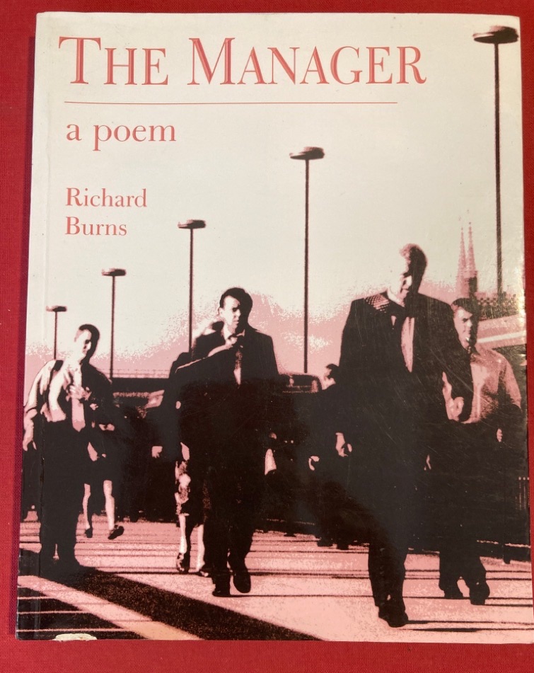 The Manager: A Poem. by Burns, Richard:: Very Good Paperback (2001 ...