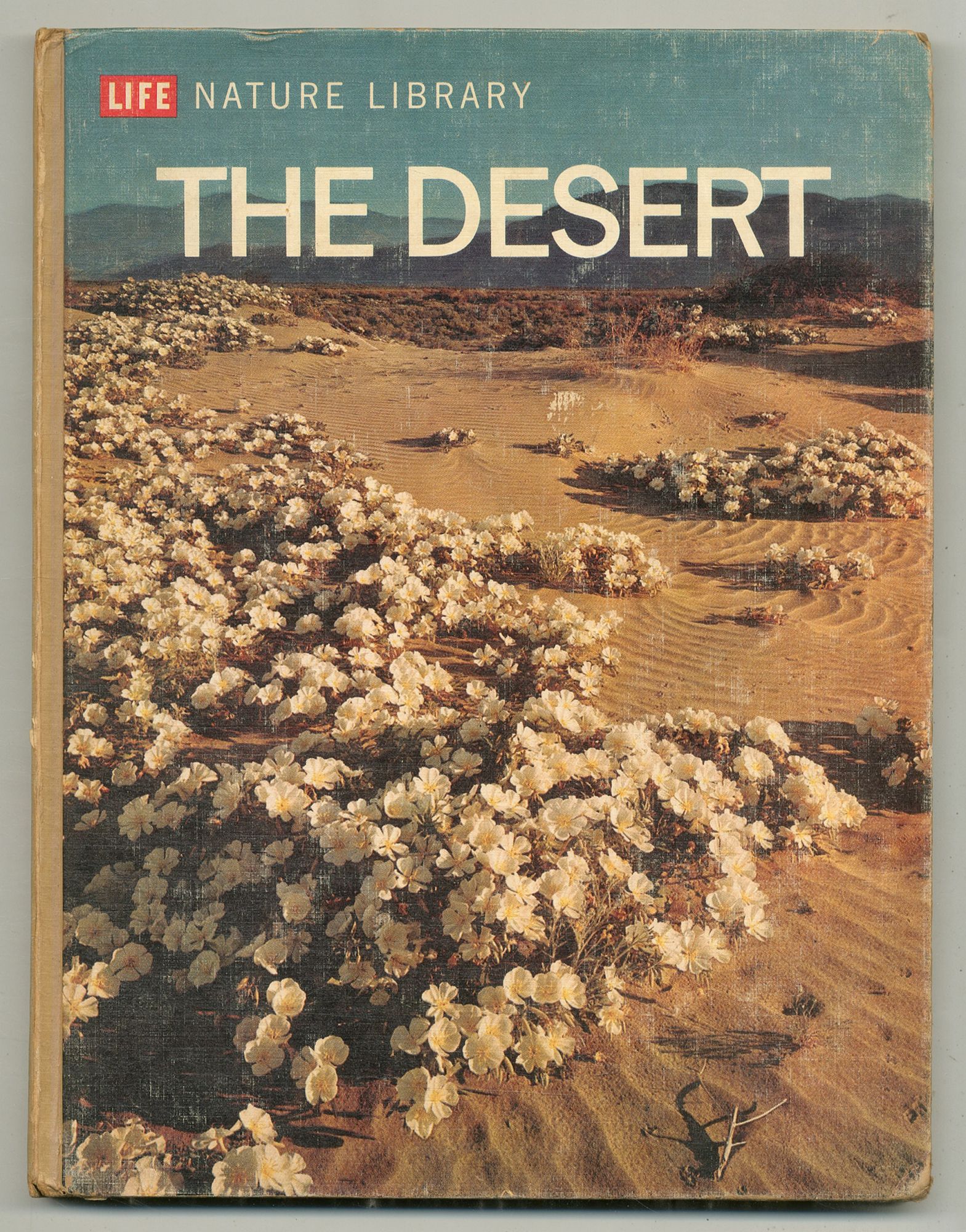 Life Nature Library: The Desert by LEOPOLD, A. Starker: Very Good ...