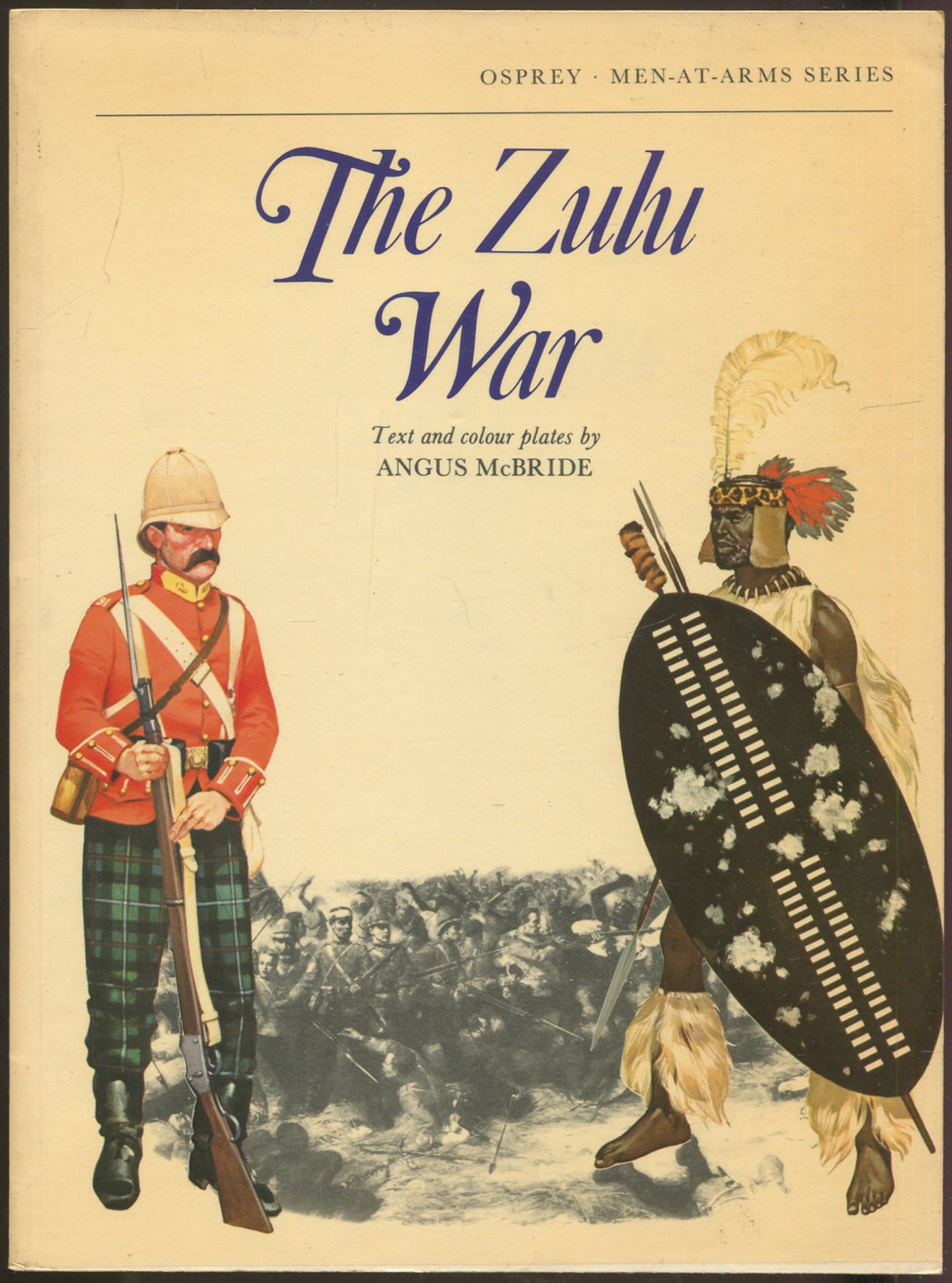 The Zulu War (Osprey Men-at-Arms Series) by McBRIDE, Angus: Near Fine ...